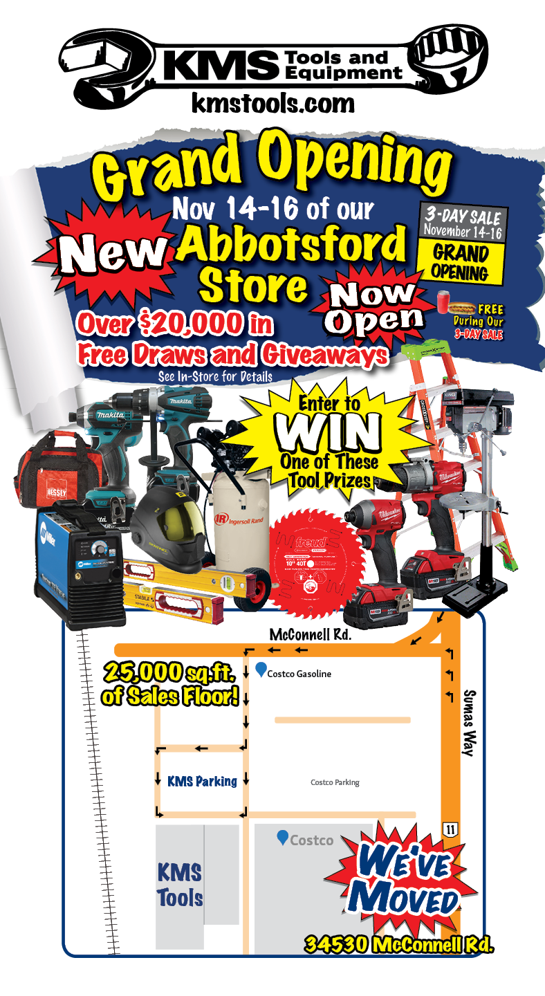 KMS Tools Abbotsford has Moved! Grand Opening November 14-16! – The ...